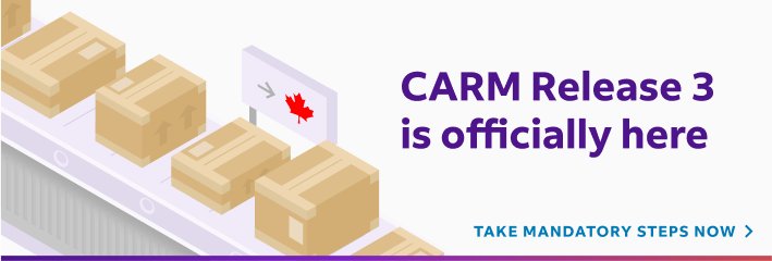 CBSA Assessment and Revenue Management (CARM) | FedEx Canada